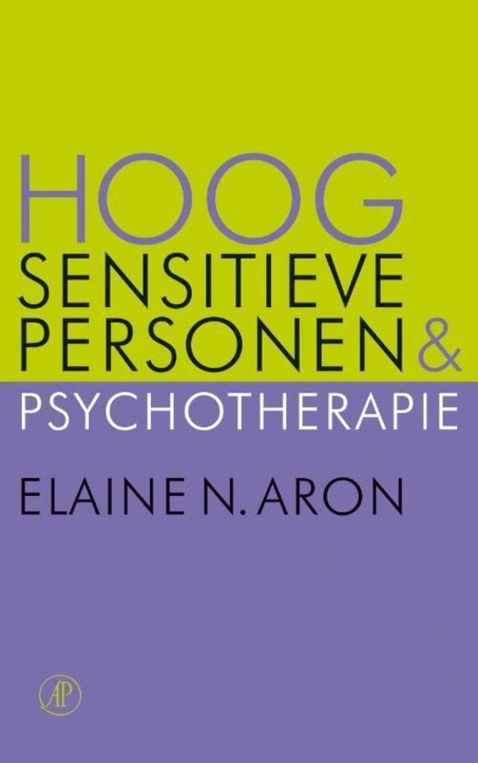 Boekrecensie: Hoog sensitive personen & psychotherapie (Aron)